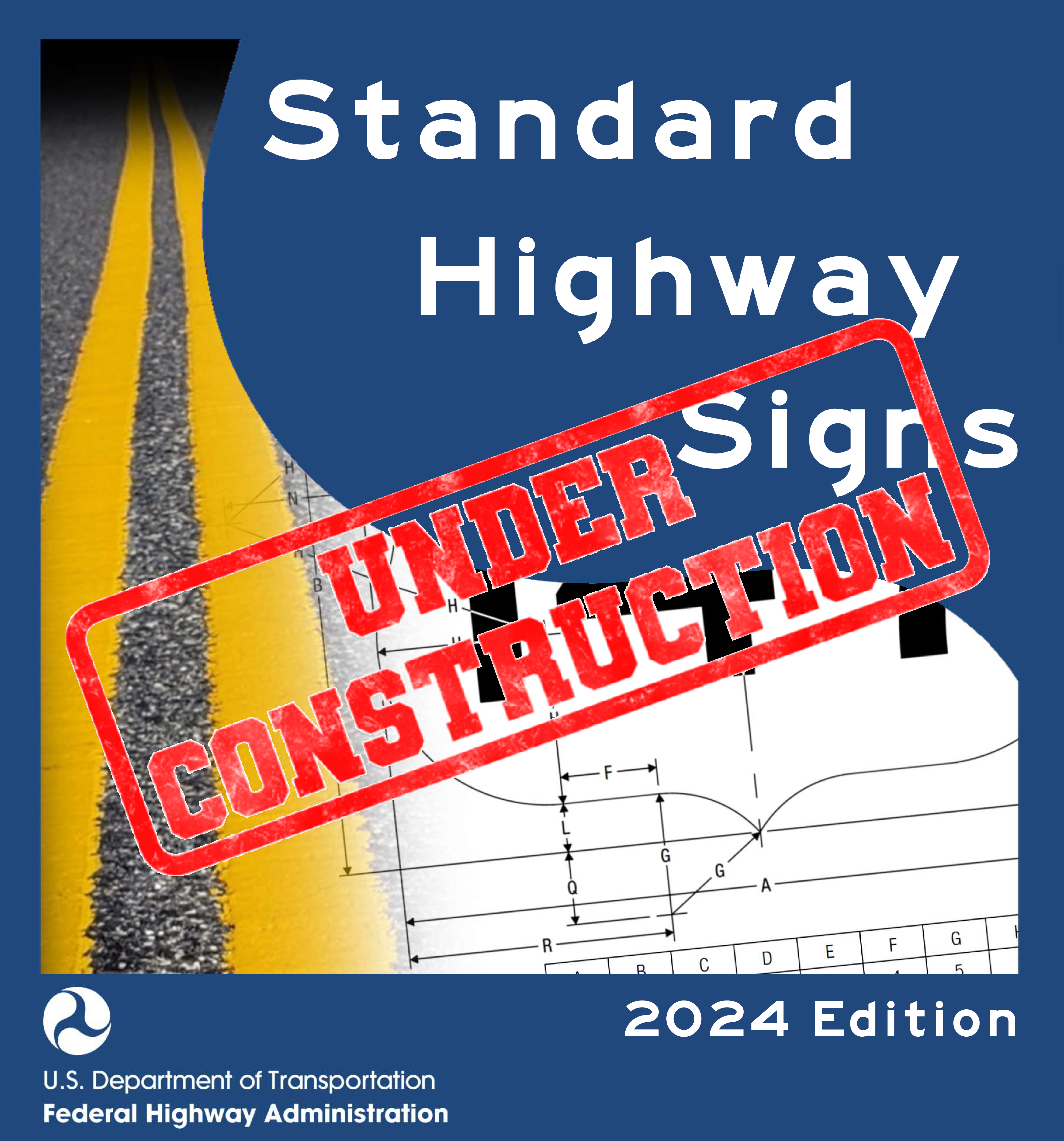 Standard Highway Signs (SHS) Publication - FHWA MUTCD